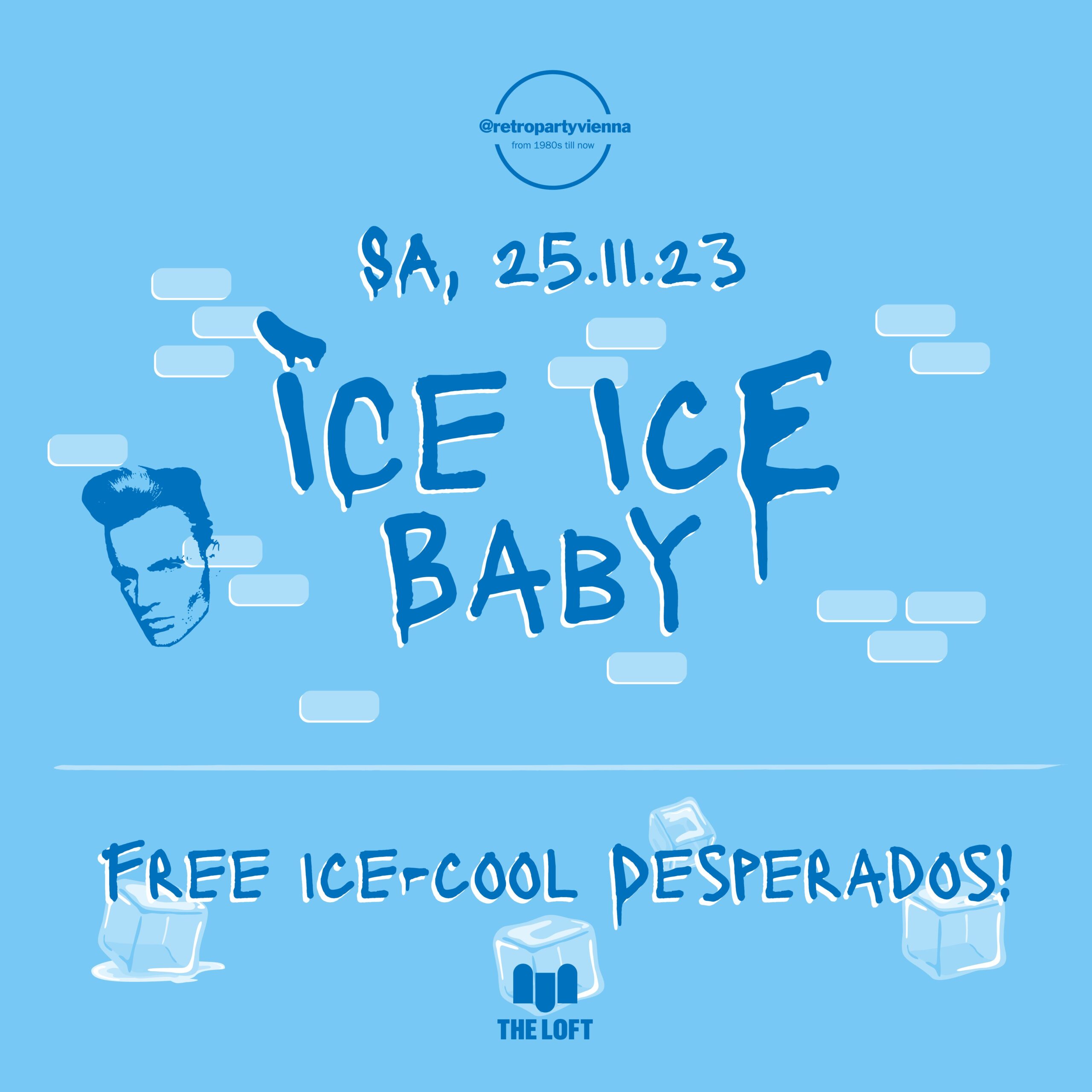 Ice Ice 90ies & 2000s Club - The Loft - Working hard for better parties ...