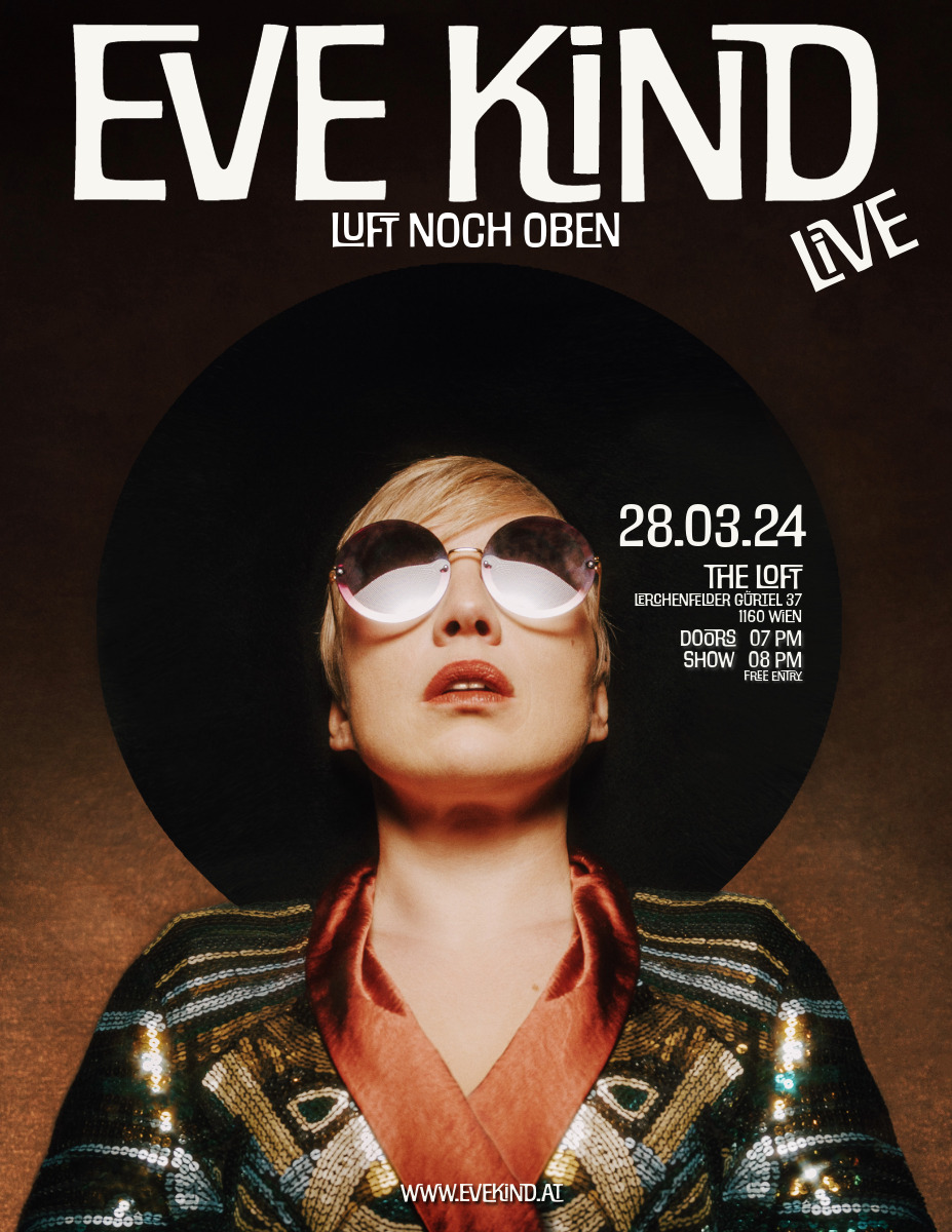 Live: Eve Kind: Luft Noch Oben - The Loft - Working hard for better ...