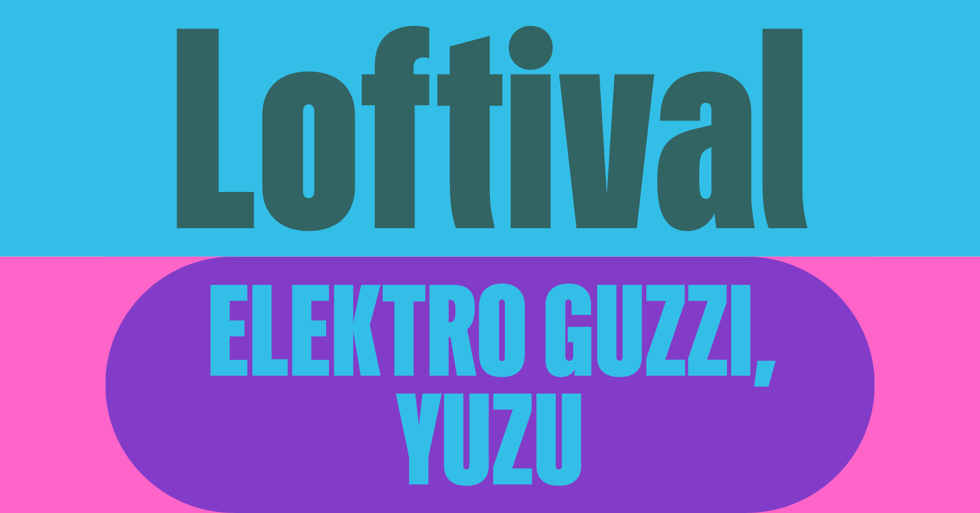 Loftival: Spitting Ibex, Elena Shirin @ The Loft